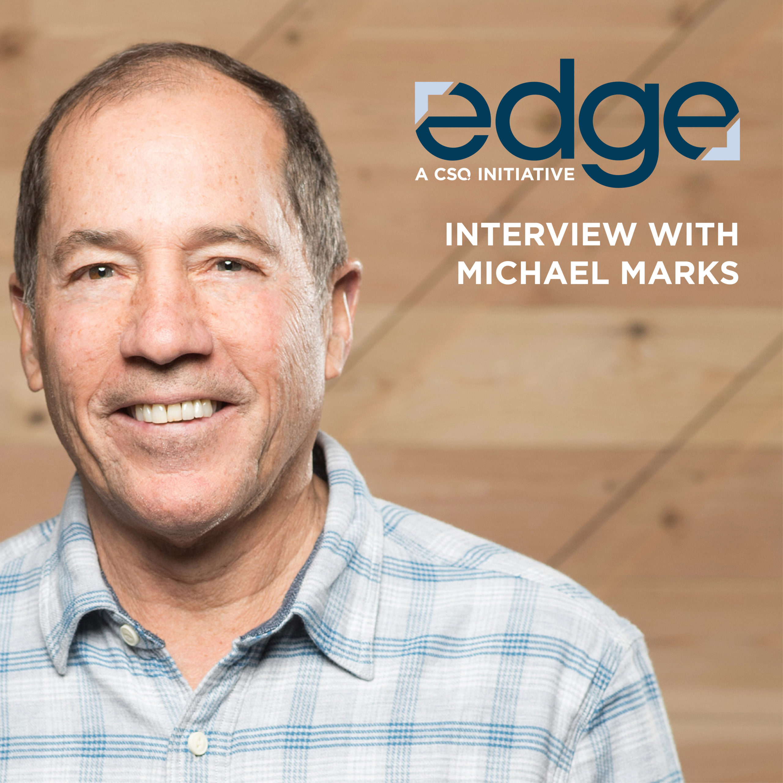 Interview with Michael Marks | CSQ